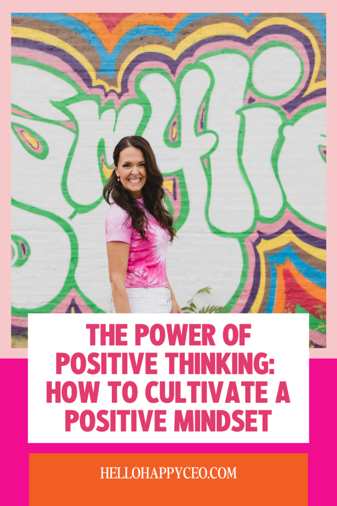 The Power of Positive Thinking: How to Cultivate a Positive Mindset ...