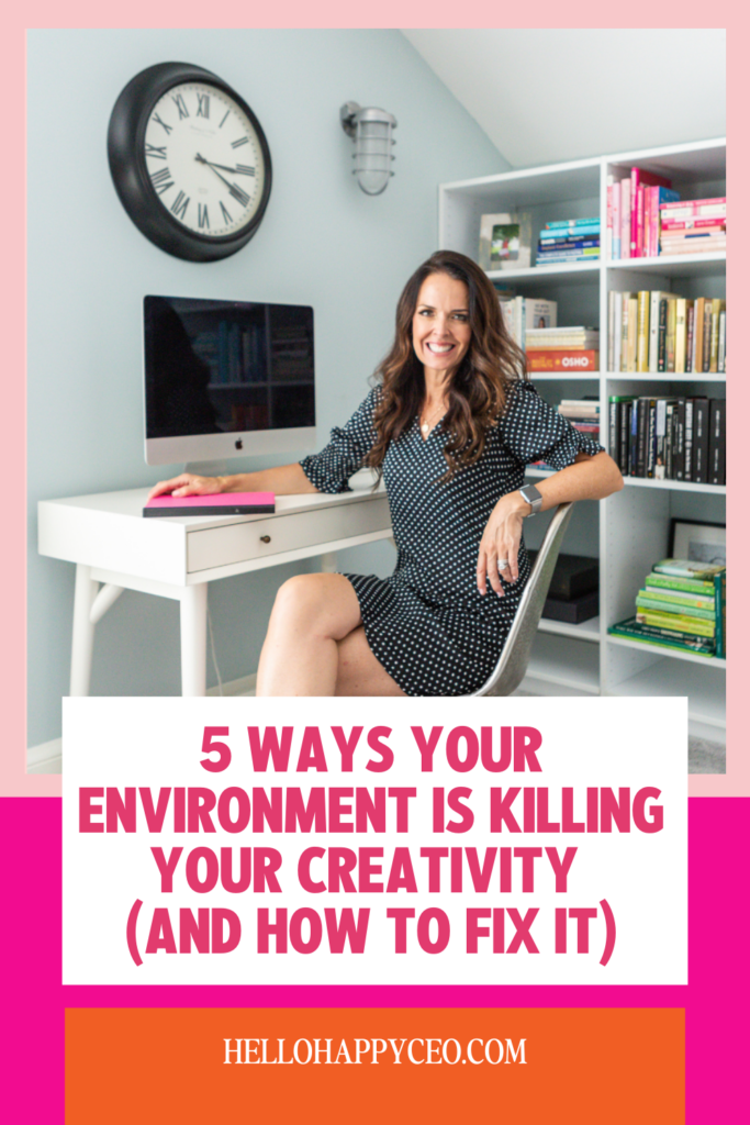 5 Ways Your Environment is Killing Your Creativity (and how to fix it ...